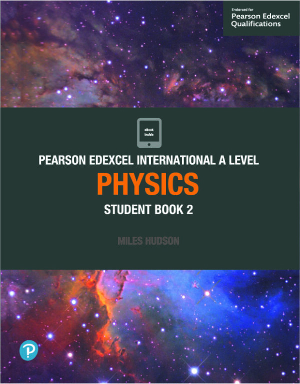 Edexcel International A Level Physics 2 Student Book – People Choice ...