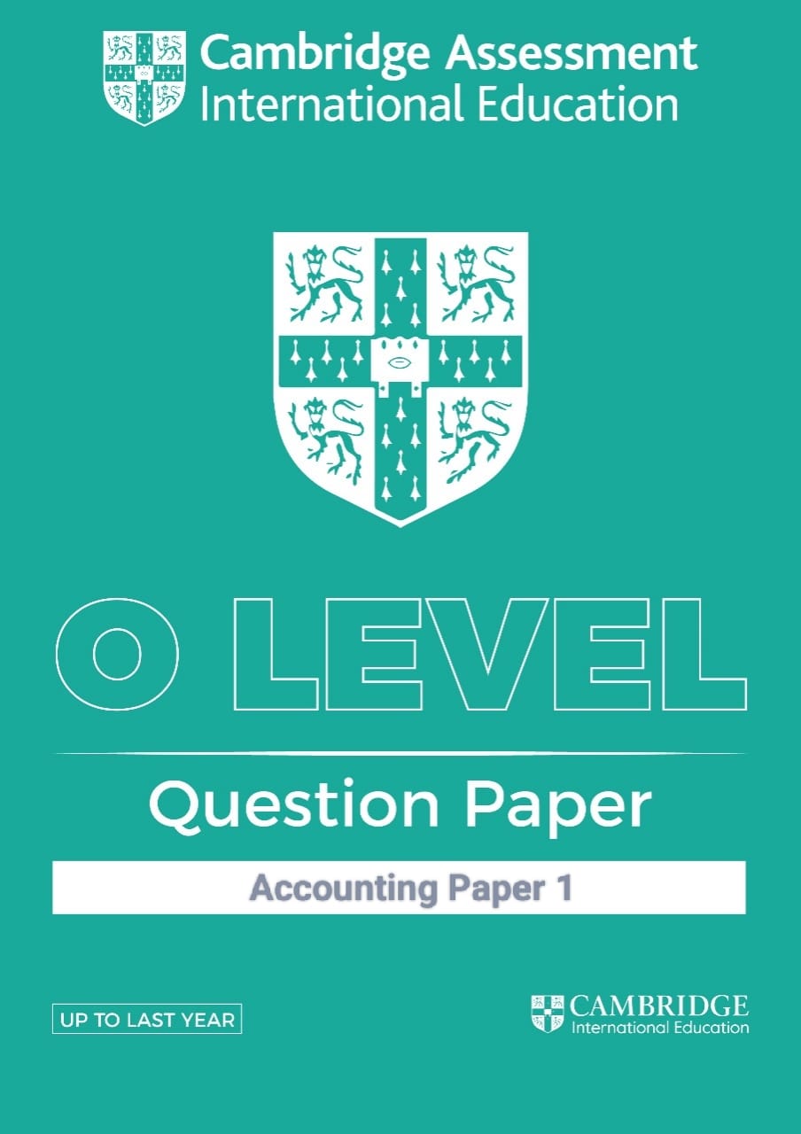 Cambridge O level Accounting Yearwise Question Paper 1– Up to Last Year ...